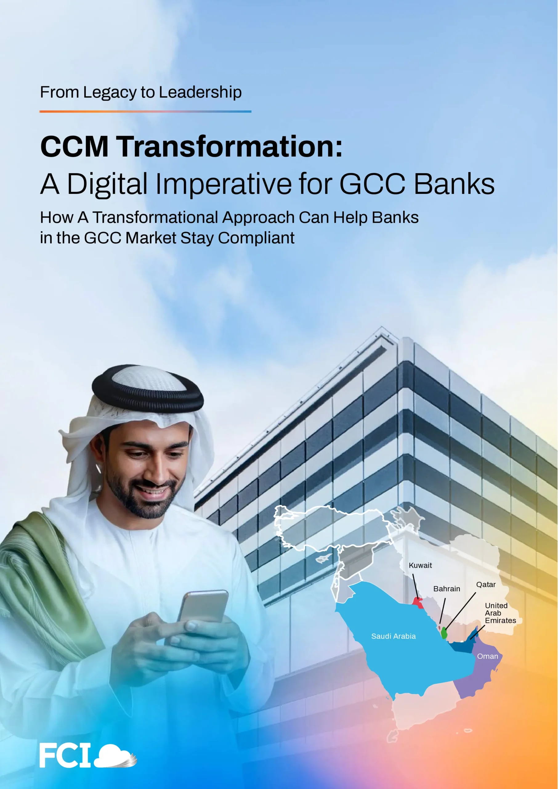 Modernizing GCC Banking: The Critical Role of CCM