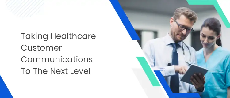 Healthcare Patient Engagement: Transparent & Real-Time Communication